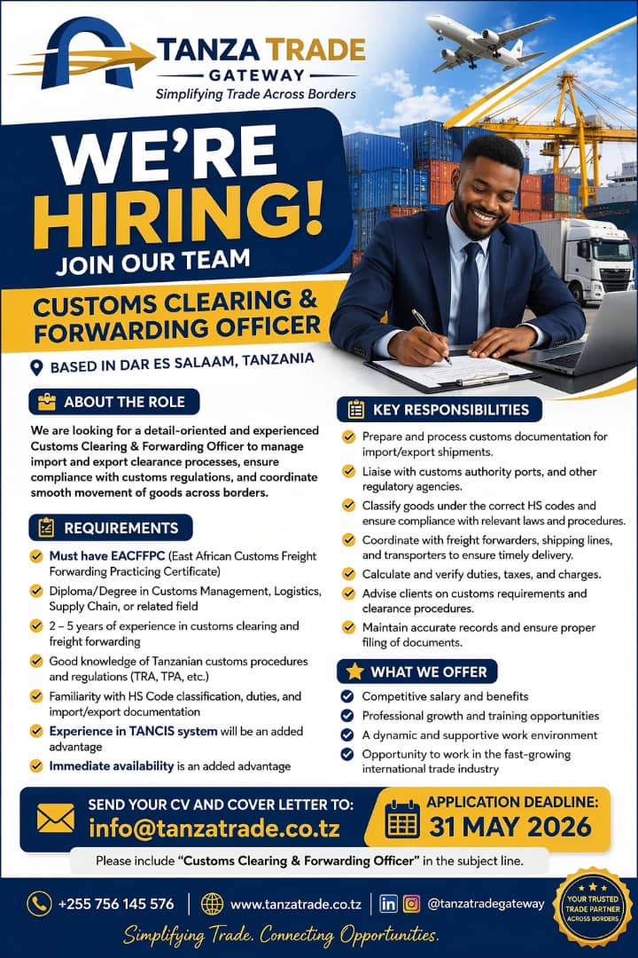 Customs Clearing & Forwarding Officer at Tanza Trade Gateway, Dar es ...